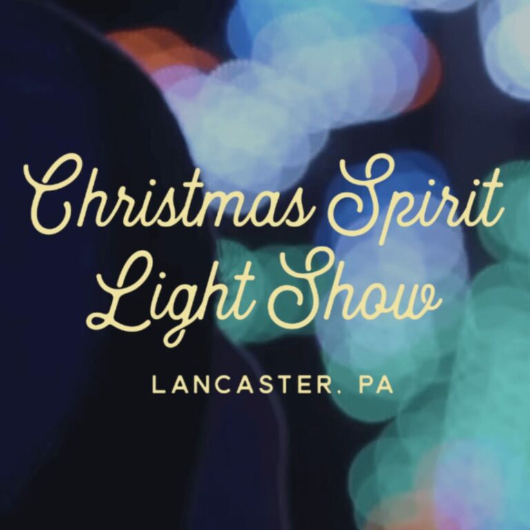 Opening Night - Christmas Spirit Light Show - Visit Lancaster City